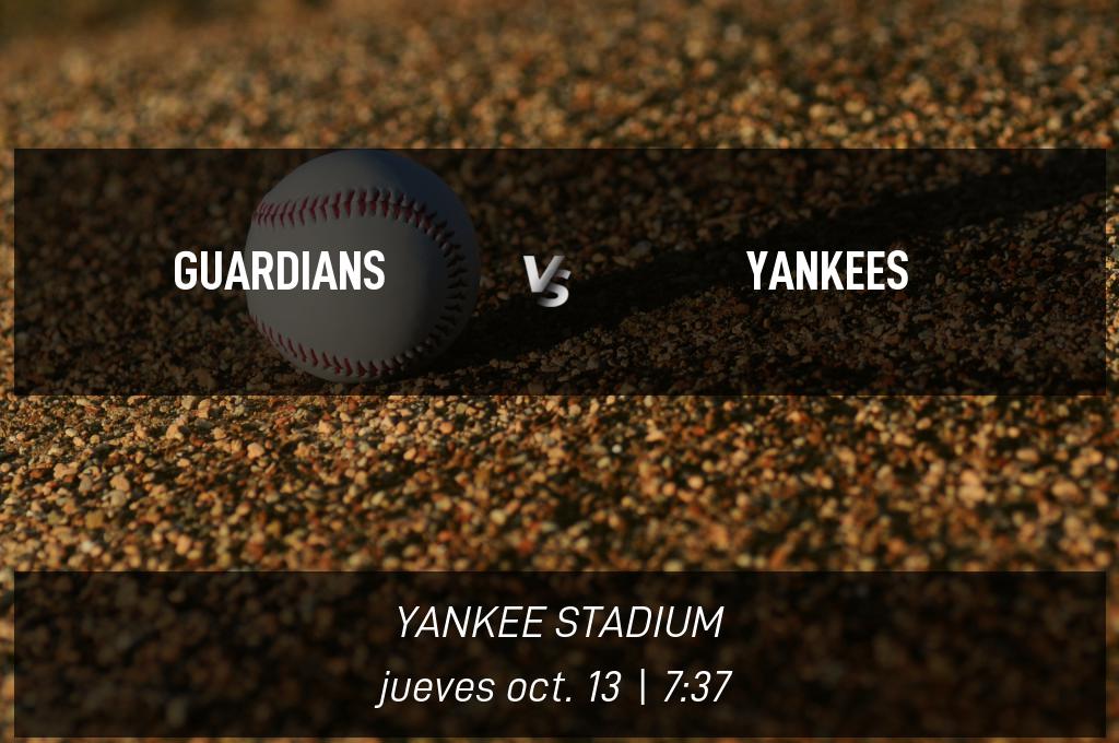 Cleveland Guardians vs. New York Yankees Mejores Apuestas y Cuotas| 13 de Octubre 2022